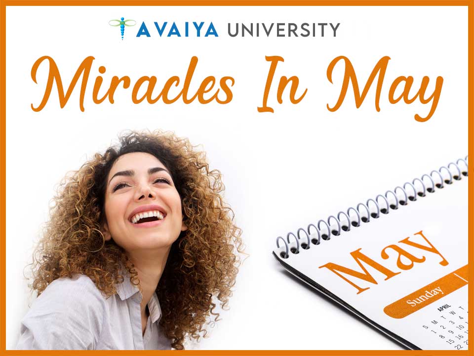 Miracles In May - Week 1 - AVAIYA